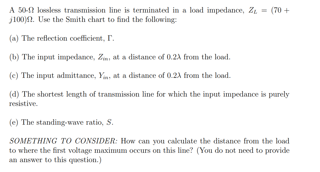 Solved A 50−Ω lossless transmission line is terminated in a | Chegg.com