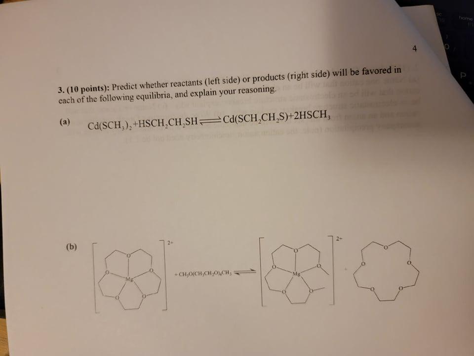 Solved home 3. (10 points): Predict whether reactants (left | Chegg.com