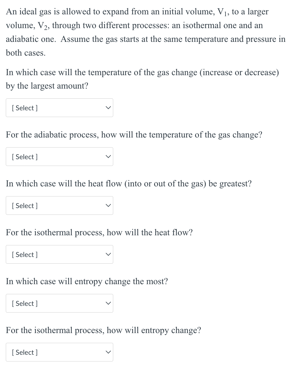 Solved Answer choices:a) both the same, adiabatic, | Chegg.com