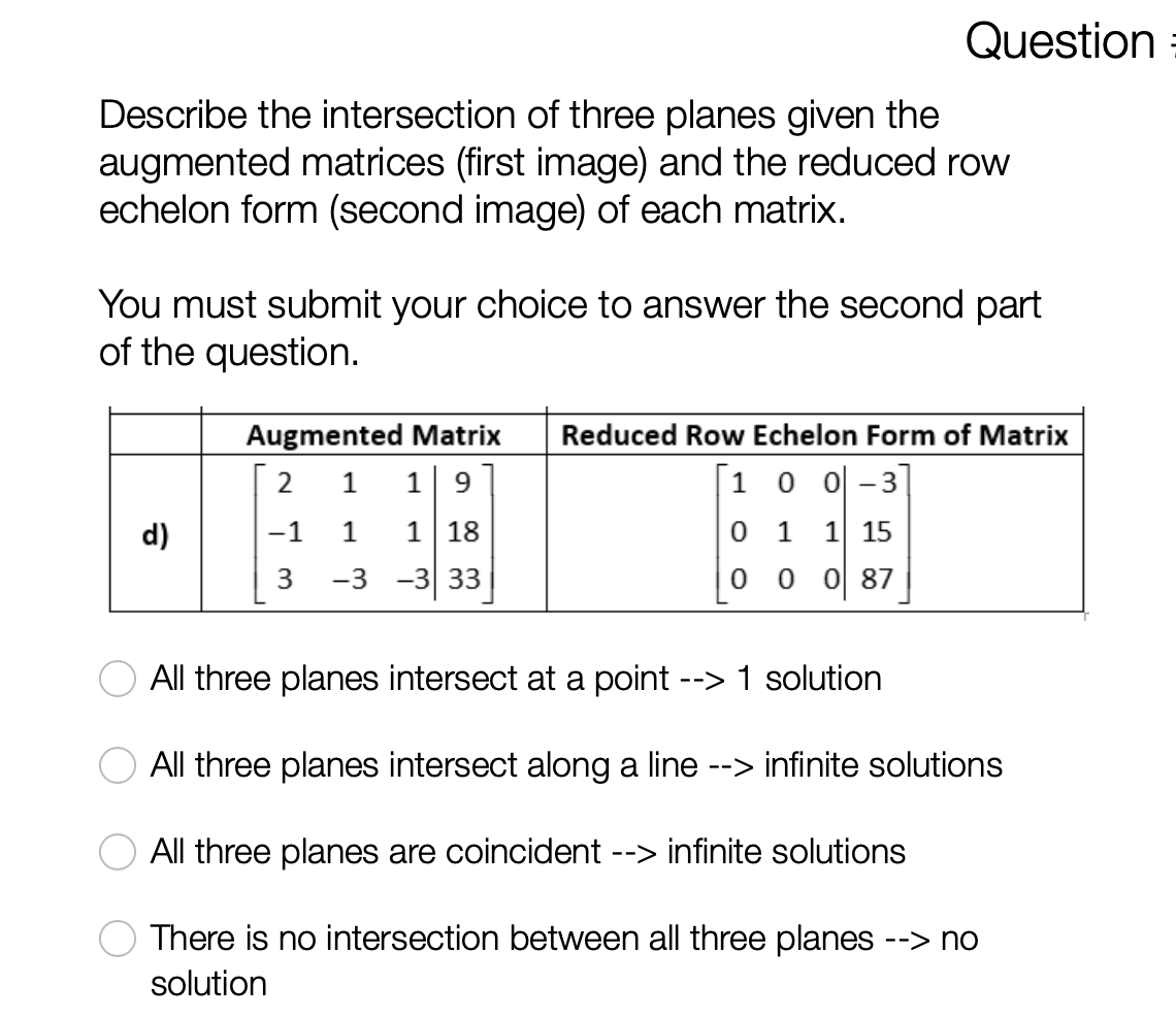 Solved Question Describe the intersection of three planes | Chegg.com