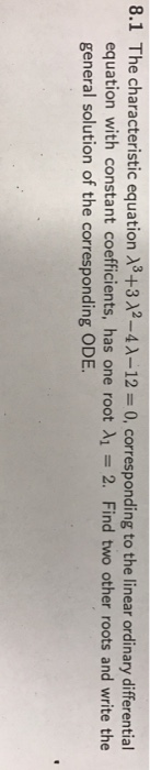 Solved The characteristic equation lambda^3 + 3 lambda^2 - 4 | Chegg.com