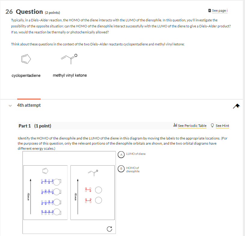 Solved Part 1 (1 ﻿point)Identify the HOMO of the dienophile | Chegg.com