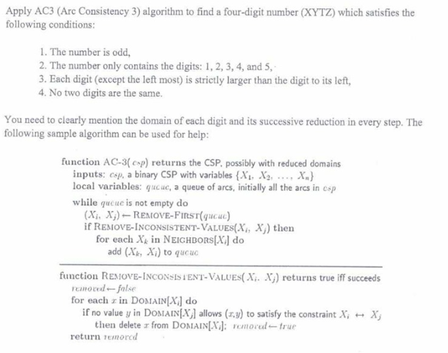 Solved Apply AC3 (Arc Consistency 3) ﻿algorithm to find a | Chegg.com