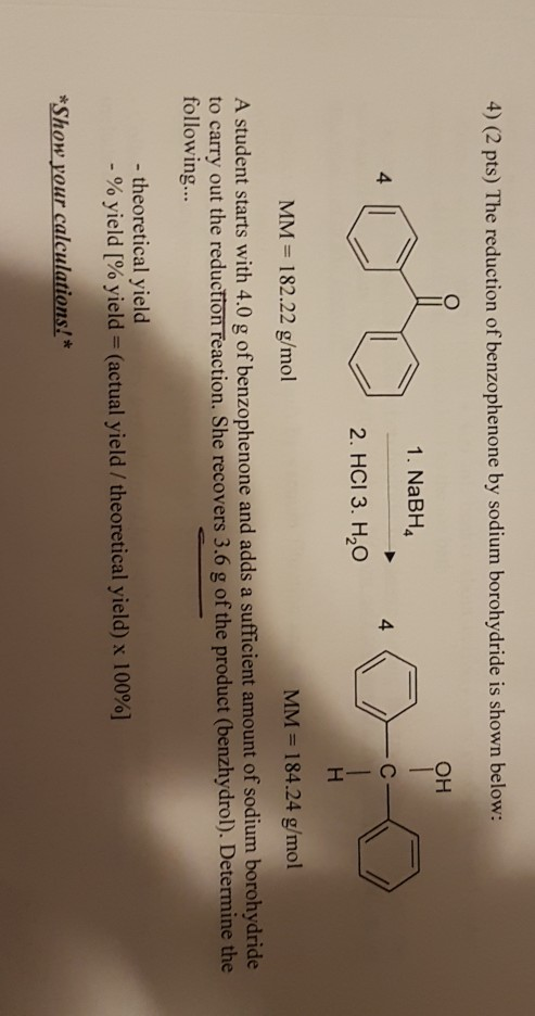 Solved 4) (2 pts) The reduction of benzophenone by sodium | Chegg.com