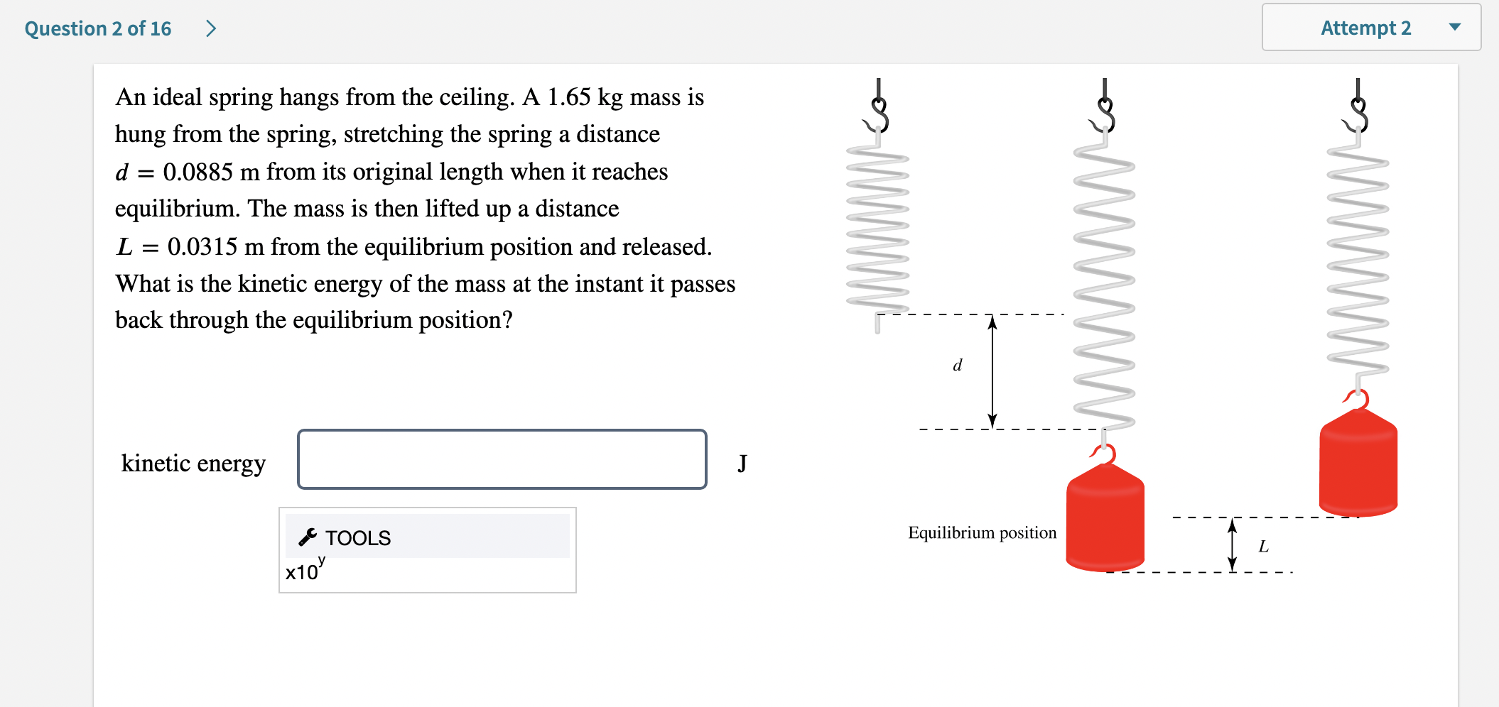 Solved Question 2 of 16 Attempt 2 $ co $ An ideal spring | Chegg.com
