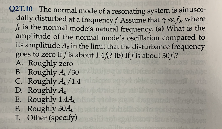 Solved Q2T.10 The normal mode of a resonating system is | Chegg.com