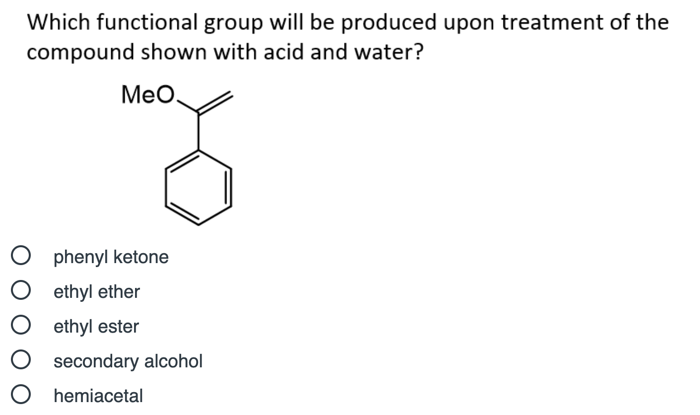 Solved Which functional group will be produced upon | Chegg.com