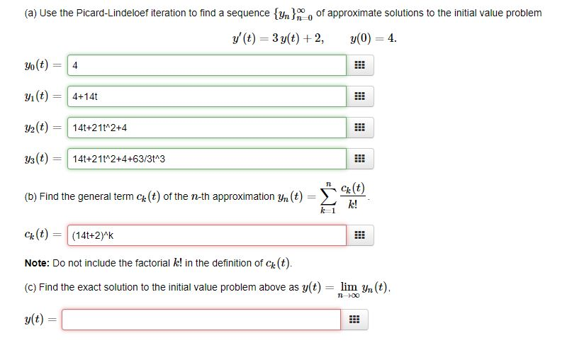 Solved Use the Picard-Lindeloef iteration to find a sequence | Chegg.com Solved Use the Picard-Lindeloef iteration to find a sequence | Chegg.com