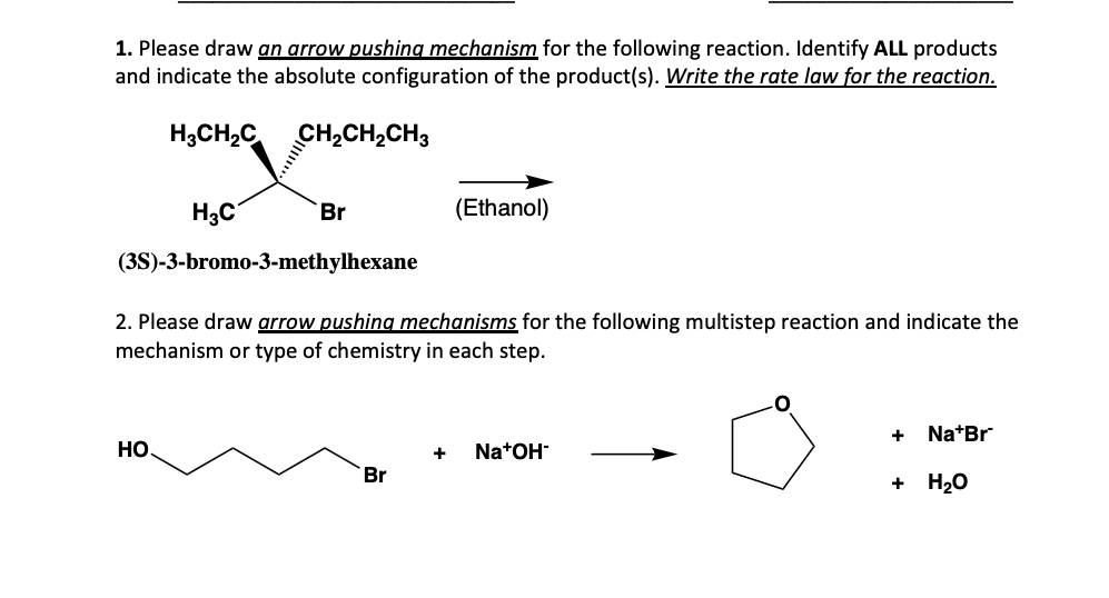 Solved 1. Please draw an arrow pushing mechanism for the | Chegg.com