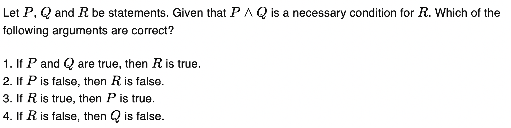 Solved Let P,Q and R be statements. Given that P ∧Q is a | Chegg.com Solved Let P,Q and R be statements. Given that P ∧Q is a | Chegg.com