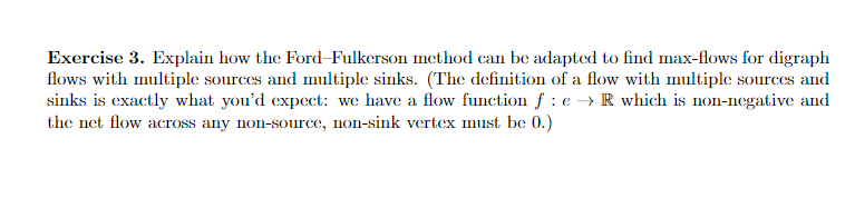 Exercise 3. Explain how the Ford-Fulkerson method can | Chegg.com