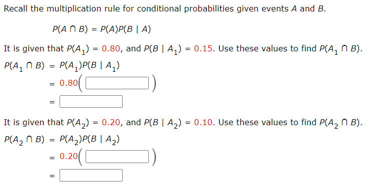 Solved It is given that P(A2)=0.20, ﻿and P(B|A2)=0.10. ﻿Use | Chegg.com