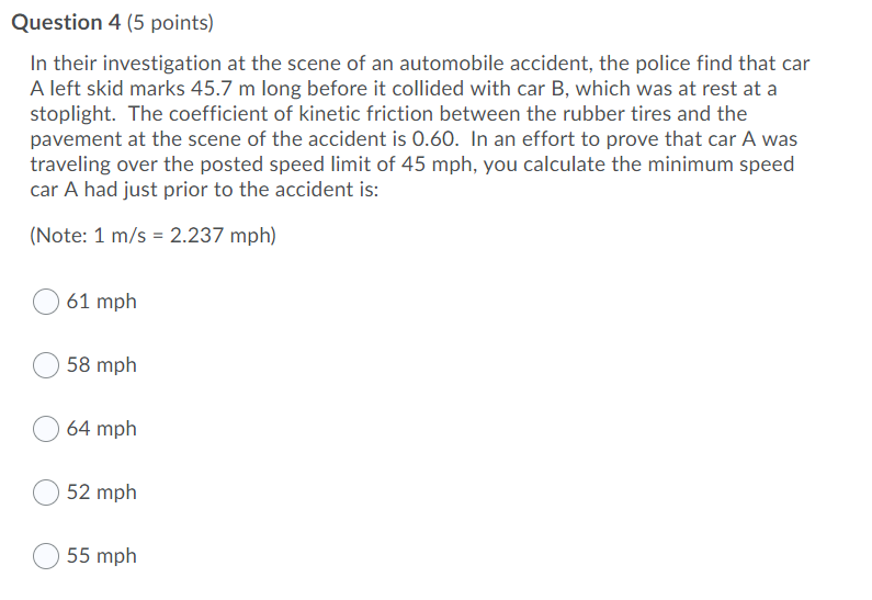 Solved Question 4 (5 points) In their investigation at the | Chegg.com