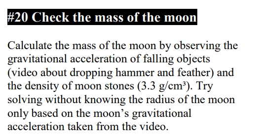 Solved #20 Check the mass of the moon # Calculate the mass | Chegg.com