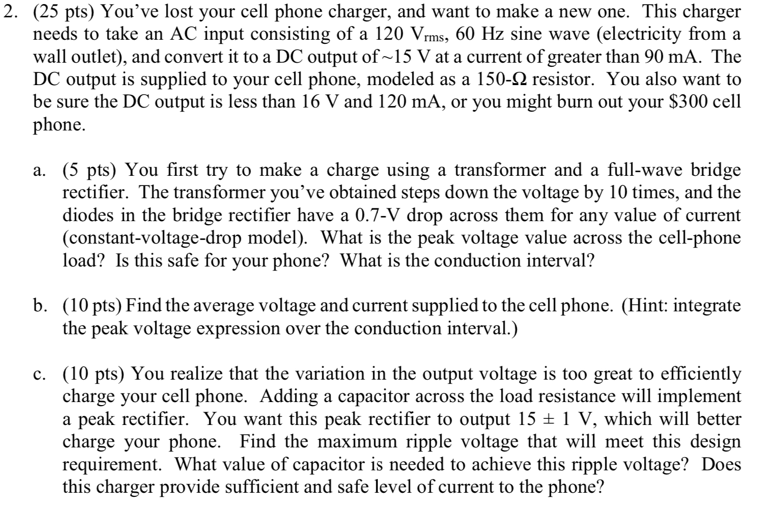 2. (25 pts) You've lost your cell phone charger, and | Chegg.com