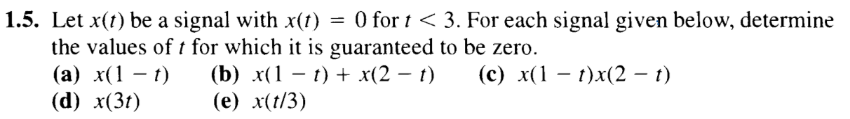 Solved .5. Let x(t) be a signal with x(t)=0 for t