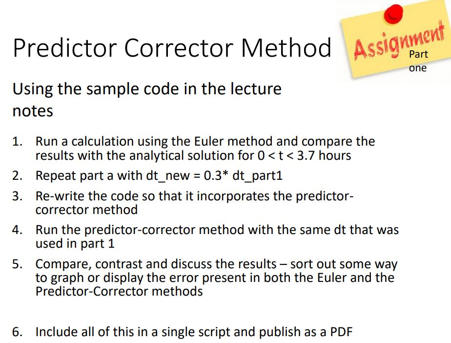 Predictor Corrector Method Assignmeren one Using the | Chegg.com