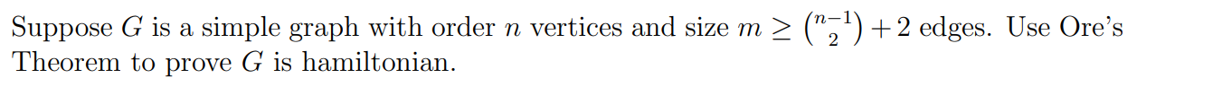 Solved Suppose G is a simple graph with order n vertices and | Chegg.com