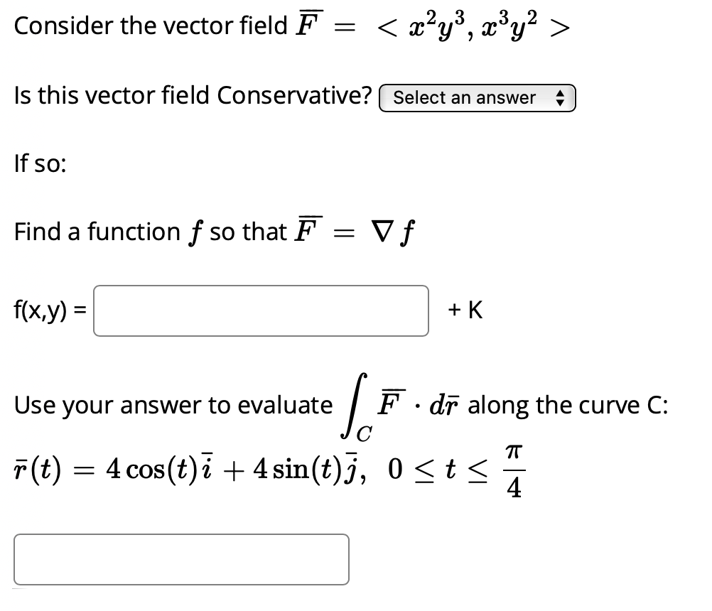 Solved Consider the vector field Fˉ= x2y3,x3y2 Is this | Chegg.com