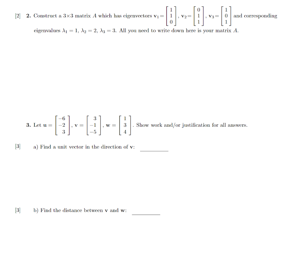 Solved [2 2. Construct a 3x3 matrix A which has eigenvectors | Chegg.com