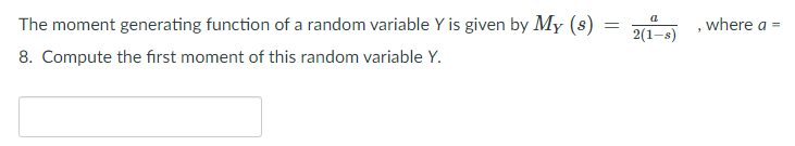 Solved = The moment generating function of a random variable | Chegg.com