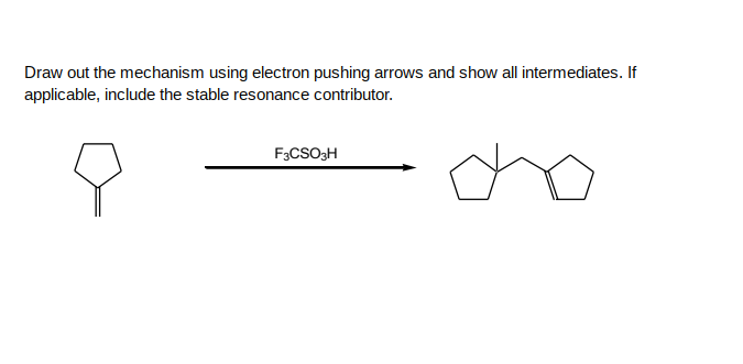 Solved Draw out the mechanism using electron pushing arrows | Chegg.com