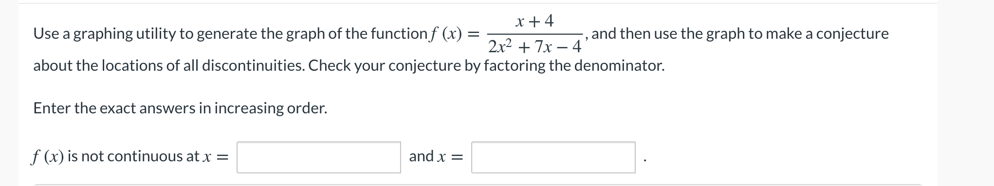 Solved x +4 Use a graphing utility to generate the graph of | Chegg.com