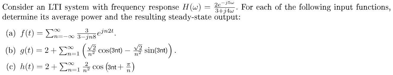 Solved Consider an LTI system with frequency response | Chegg.com