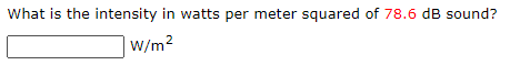Solved What is the intensity in watts per meter squared of | Chegg.com
