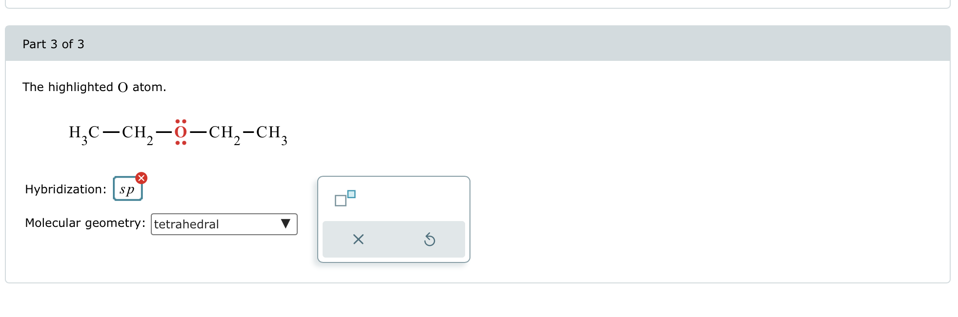 Solved The highlighted O atom. Hybridization: | Chegg.com