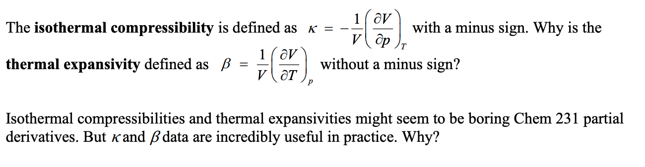 Solved 1/ av The isothermal compressibility is defined as K | Chegg.com