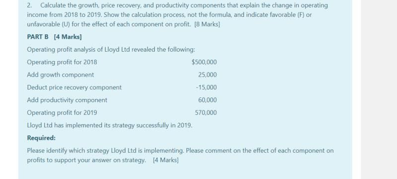 Solved 2. Calculate the growth, price recovery, and | Chegg.com