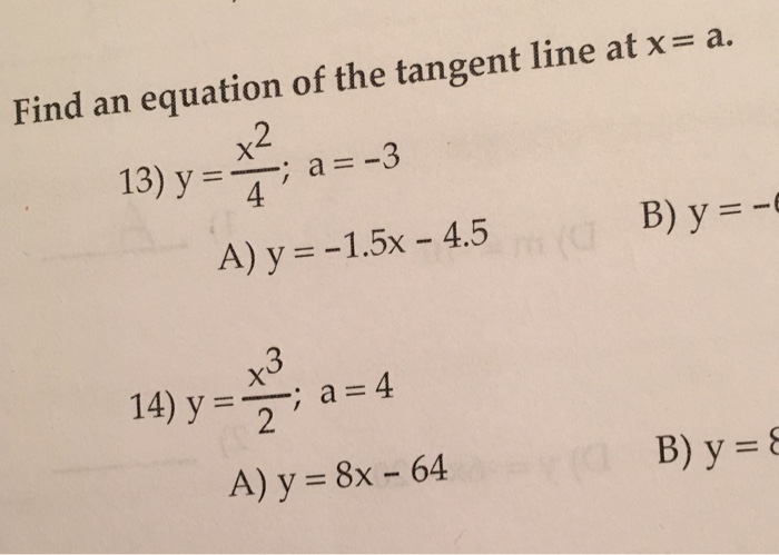 Solved Find an equation of the tangent line at x = a. y = | Chegg.com