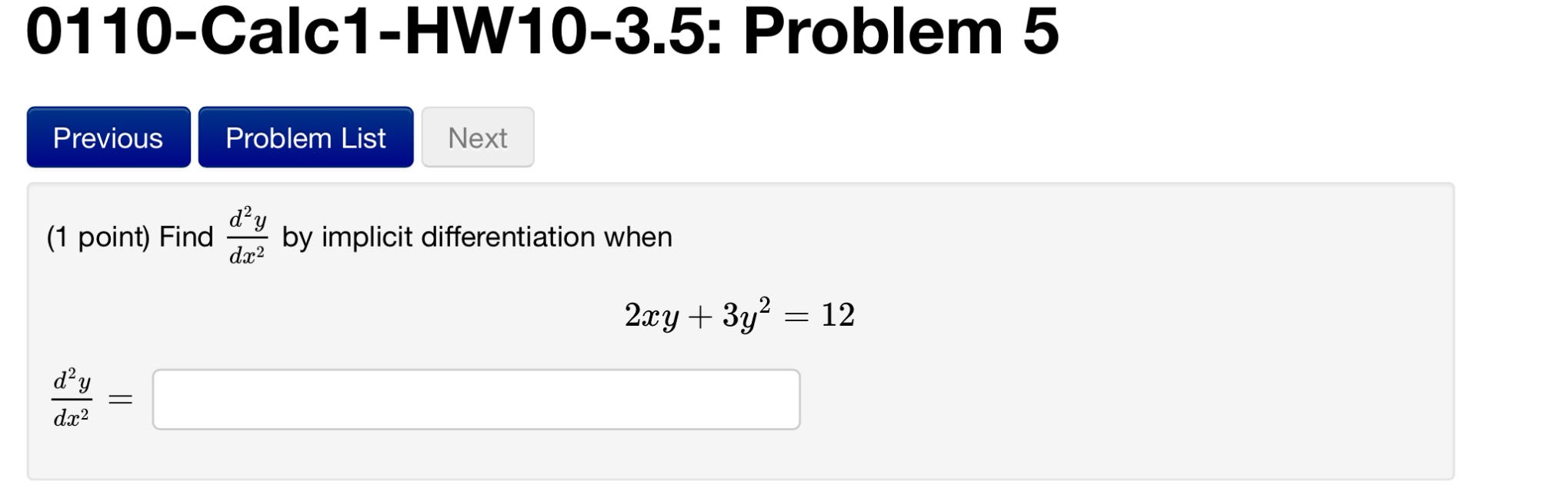 Solved 0110-Calc1-HW10-3.5: Problem 5 (1 point) Find dx2d2y | Chegg.com