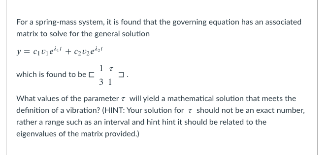 Solved For a spring-mass system, it is found that the | Chegg.com