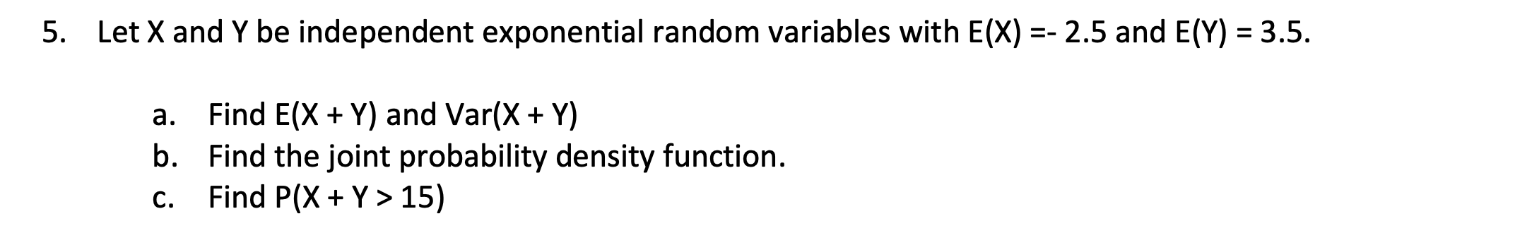 Let X and Y be independent exponential random | Chegg.com