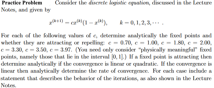 Solved Practice ProblemConsider the discrete logistic | Chegg.com