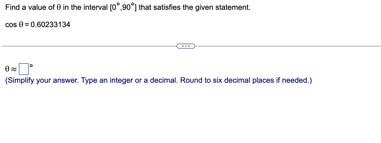 Solved Find a value of θ in the interval [0∘,90∘] that | Chegg.com