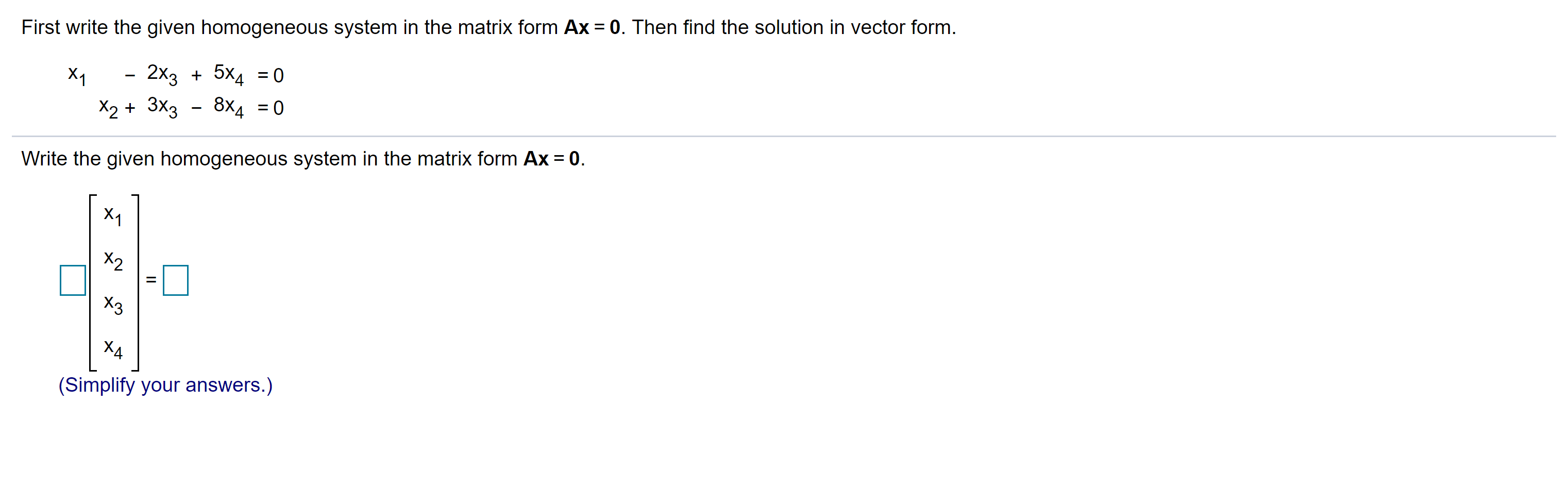 Solved First write the given homogeneous system in the | Chegg.com