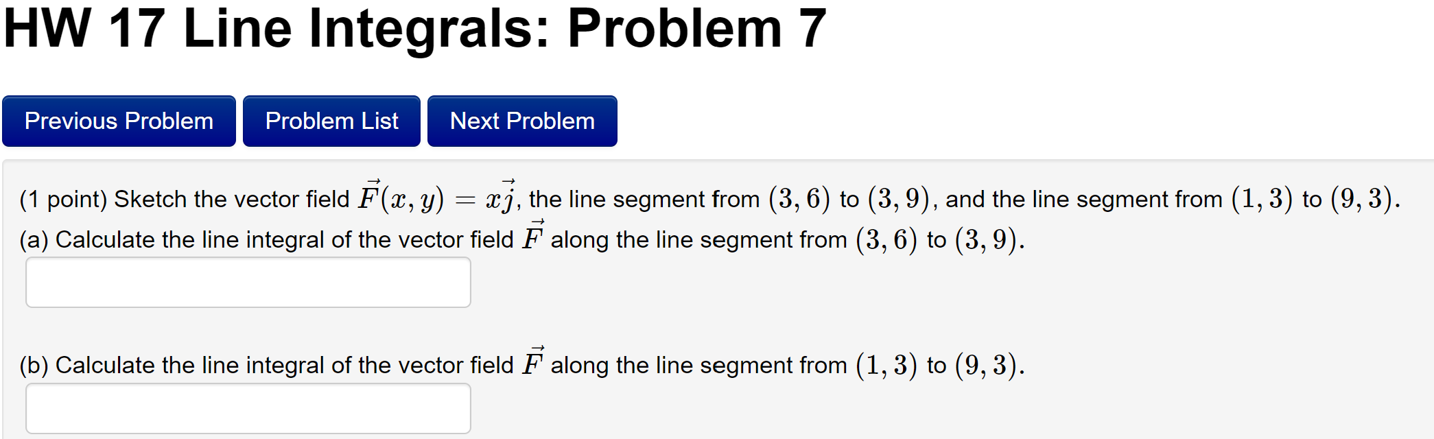 Solved HW 17 Line Integrals: Problem 7 Previous Problem | Chegg.com
