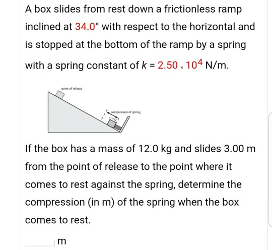 Solved A box slides from rest down a frictionless ramp | Chegg.com