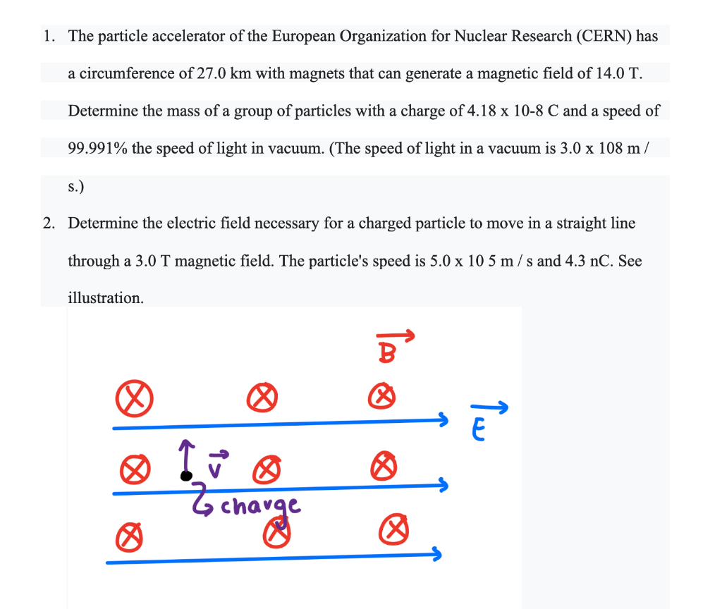 Solved 1. The particle accelerator of the European | Chegg.com
