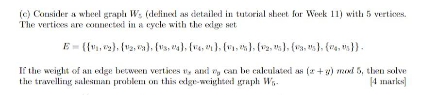 (c) Consider a wheel graph W5 (defined as detailed in | Chegg.com