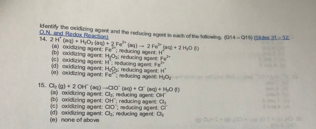 Solved Identify the oxidizing agent and the reducing agent | Chegg.com