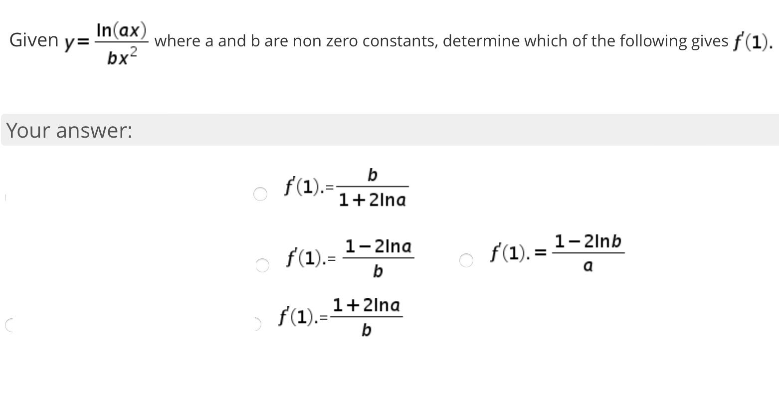 Solved Given y= In(ax) where a and b are non zero constants, | Chegg.com