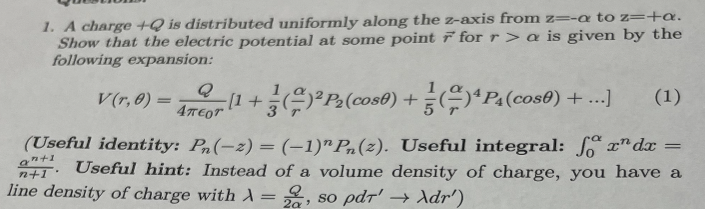[Solved]: 1. A charge +Q is distributed uniformly along th