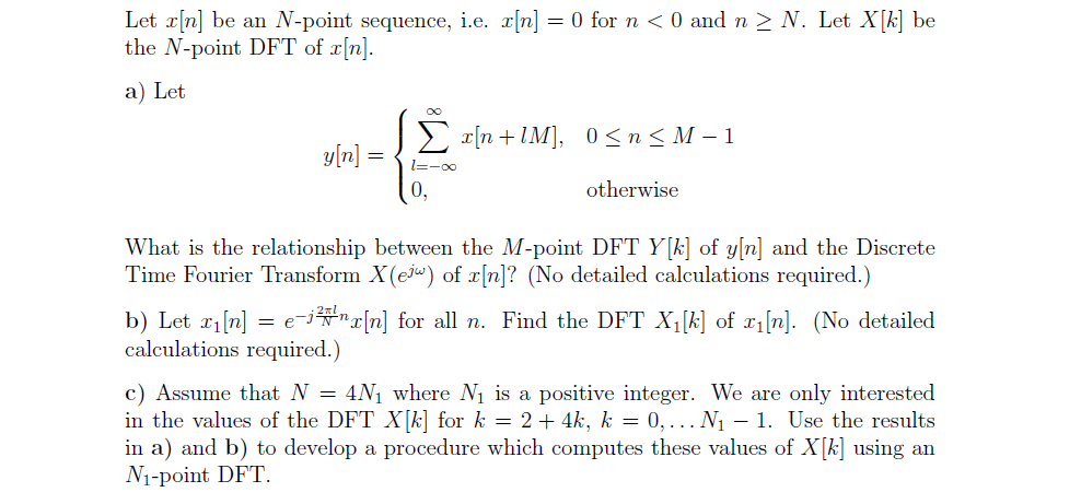 Solved Let x[n] be an N-point sequence, i.e. x[n] = 0 for n | Chegg.com