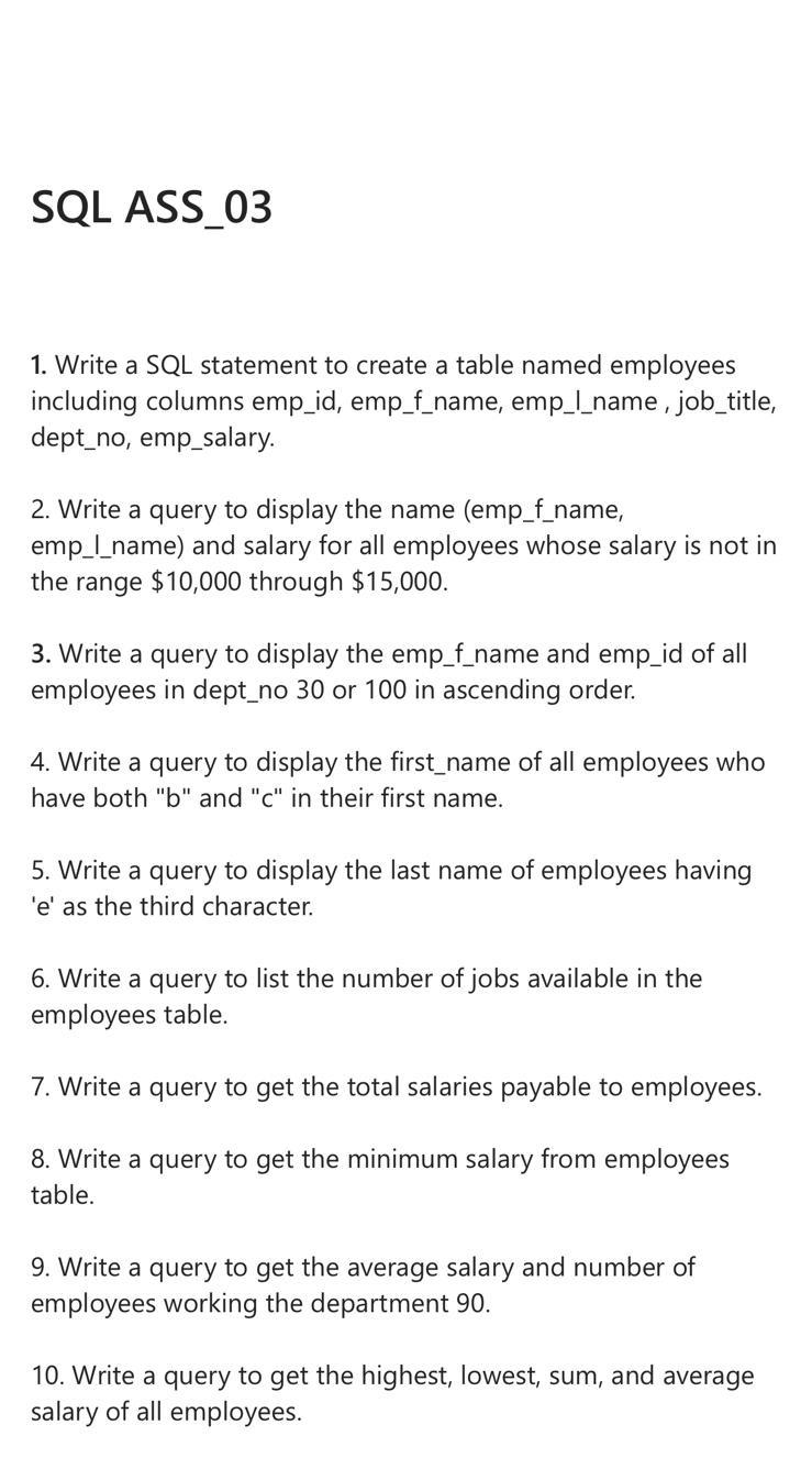 Solved SQL ASS 03 1. Write a SQL statement to create a table | Chegg.com