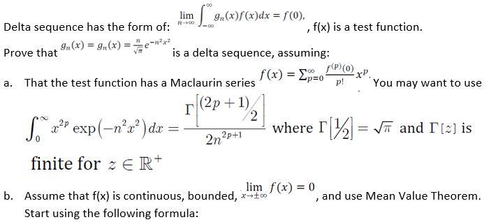 Solved lim In(x)f(x)dx = f(0), Delta sequence has the form | Chegg.com