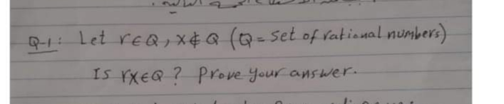 Solved Q-1. let reQ , & Q (Q-Set of rational numbers) IS | Chegg.com
